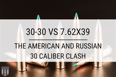 30 30 Vs 7 62x39 Rifle Caliber Comparison By