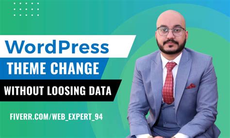 Change Theme And Migrate Site Without Loosing Data By Web Expert 94