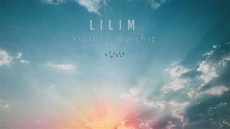 Lilim In Your Shelter Victory Worship ChordLyrics