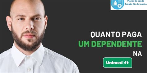 Quanto Paga Um Dependente Na Unimed Planos De Saúde No Rio De Janeiro