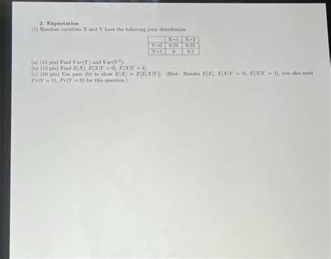 Solved 2 Expectation 1 Reandom Variables X And Y Have The