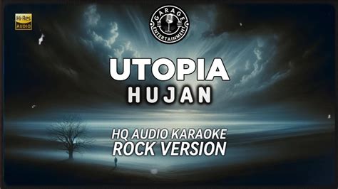 Utopia Hujan Karaoke Rock Version Hq Audio Youtube