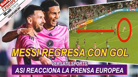 ASI REACCIONA PRENSA EUROPEA A GOL De MESSI INTER MIAMI Vs COLORADO