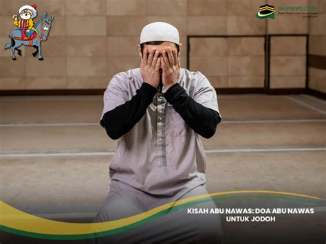 Kisah Abu Nawas Doa Abu Nawas Untuk Jodoh HAJINEWS CO ID