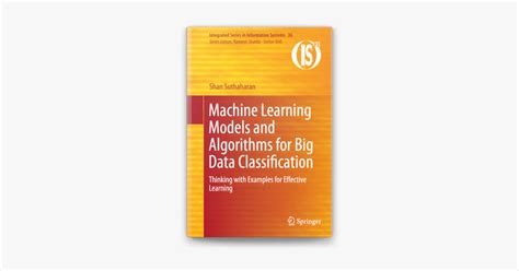 ‎machine Learning Models And Algorithms For Big Data Classification By Shan Suthaharan On Apple