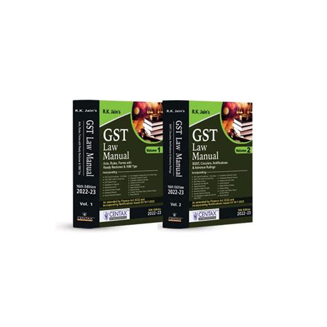 Centax GST Law Manual Set Of 2 Volumes By R K Jain Edition August 2022
