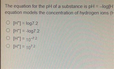The Equation For The Ph Of A Substance Is Ph Log H Equation Models