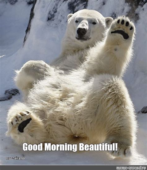 Meme Good Morning Beautiful All Templates Meme