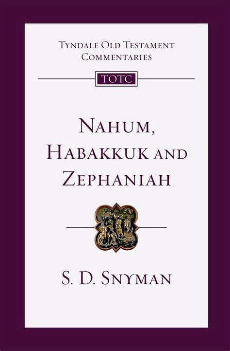 Tyndale Old Testament Commentaries Nahum Habakkuk And Zephaniah An