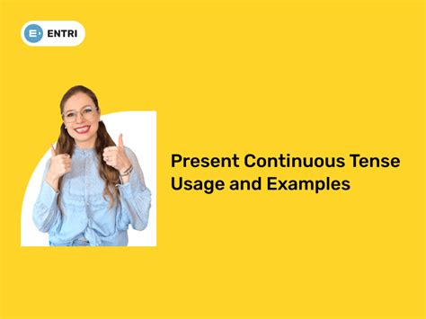 Present Continuous Tense Usage And Examples Entri Blog
