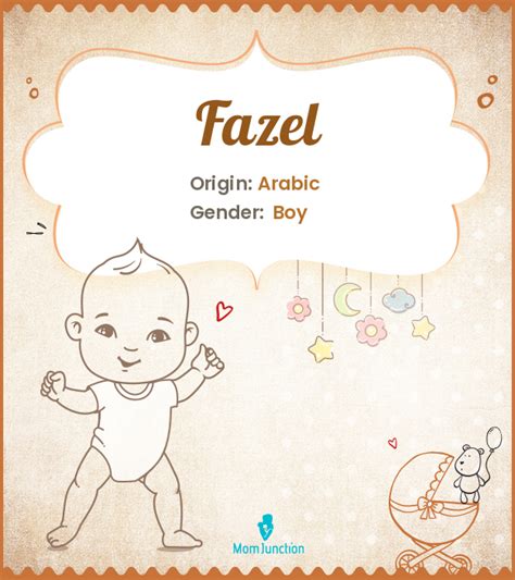 Fazel Name Meaning Origin History And Popularity Momjunction