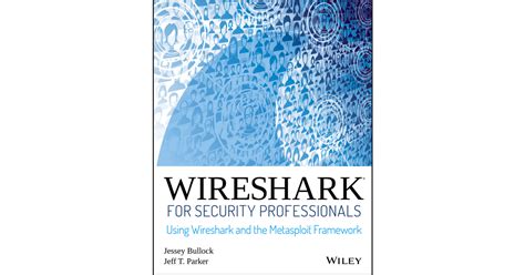 Capturing Packets Wireshark For Security Professionals Book