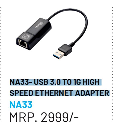 NA USB TO G HIGH SPEED ETHERNET ADAPTER at Rs ईथरनट एडपटर in New Delhi ID
