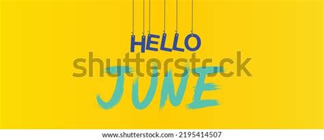 Hello June Typography Illustration Attractive Background Stock Vector Royalty Free 2195414507