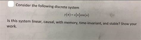 Solved Consider The Following Discrete System Y Solutioninn