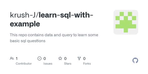 Github Krush Jlearn Sql With Example This Repo Contains Data And Query To Learn Some Basic