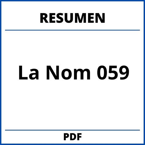 Resumen De La Nom 059
