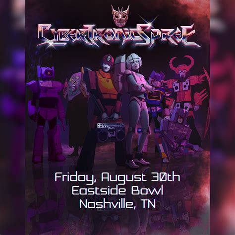 Buy Tickets To The Cybertronic Spree In Nashville On August 30 2024