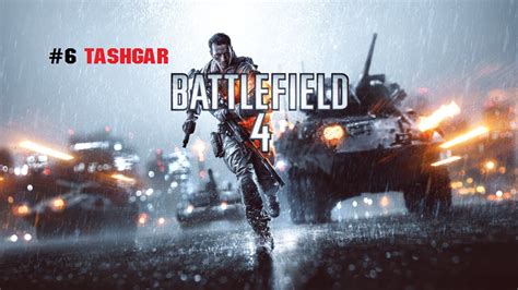 Battlefield 4 Campaña 6 Gameplay Comentado Tashgar Youtube