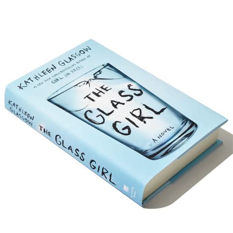 The Glass Girl By Kathleen Glasgow Hardcover Barnes And Noble®