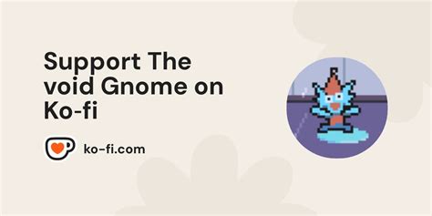 Support The Void Gnome