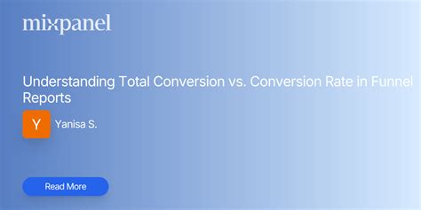 Understanding Total Conversion Vs Conversion Rate In Funnel Reports Mixpanel Community