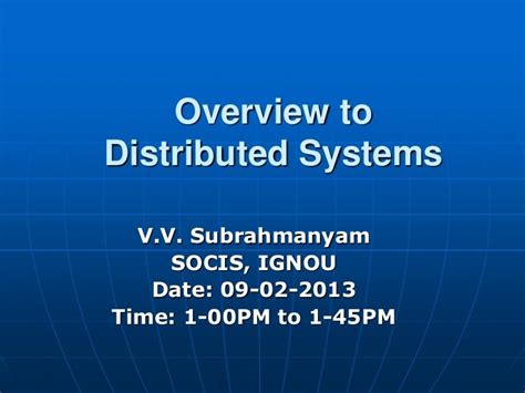 Overview Of Distributed Systems