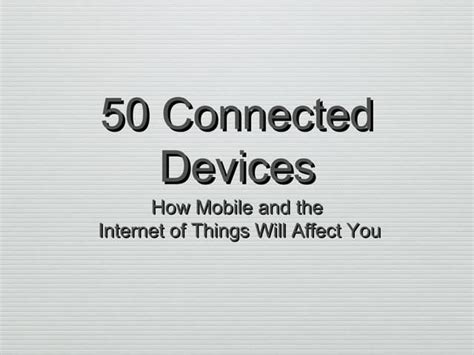 50 Connected Devices Ppt