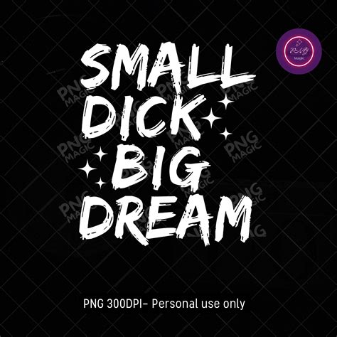 Small Dick Big Dreams Funny Png Adult Humor Pullover Hoodie Funny And