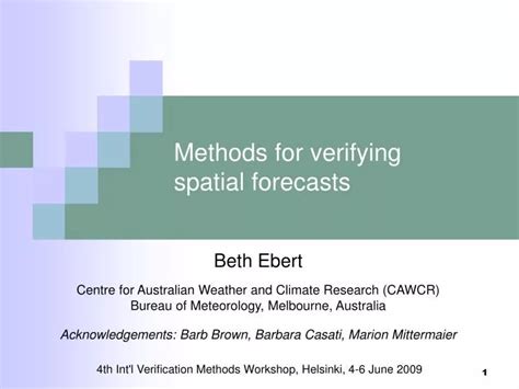 Ppt Methods For Verifying Spatial Forecasts Powerpoint Presentation