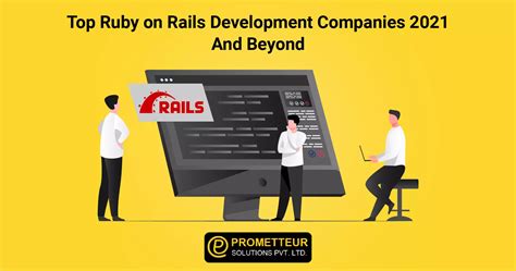 Top Ruby On Rails Development Companies 2024 And Beyond