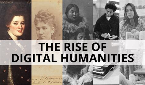 The Rise Of Digital Humanities