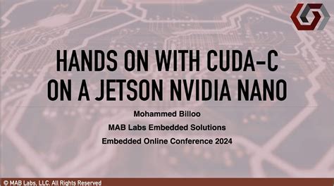 Embedded Online Conference 2024 Hands On With Cuda C On A Nvidia