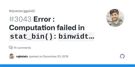 Error Computation Failed In `statbin` `binwidth` Must Be Positive · Issue 3043