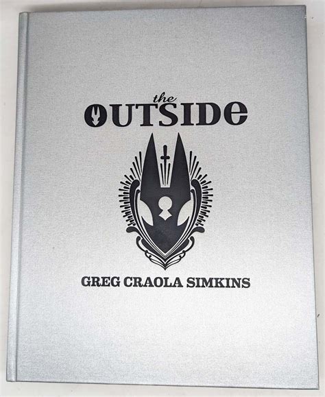 The Outsidethe Artwork Of Greg Craola Simkins 2013 Limited Edition