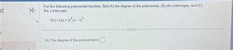 solved for the following polynomial function find a the