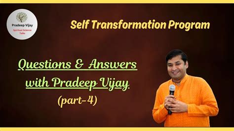 Q And A With Pradeep Vijay Self Transformation Program 2021