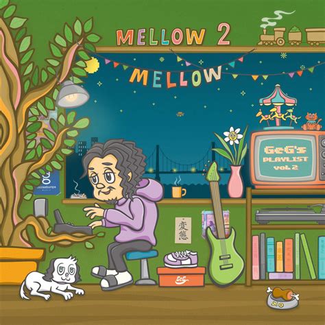 Geg Mellow Mellow Gegs Playlist Vol