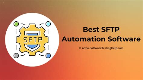 Top 10 Sftp Automation Software In 2025