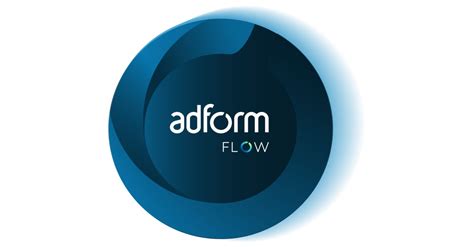 Adform Flow Unveiled Adforms New Platform For Effortless Modern Marketing Business Wire