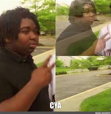 Meme Cya All Templates Meme