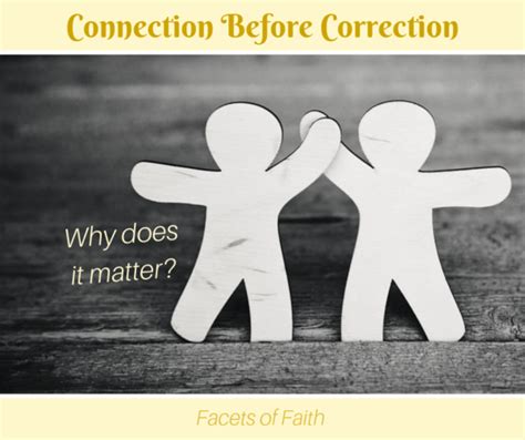 Connection Can Lead To Correction Facets Of Faith