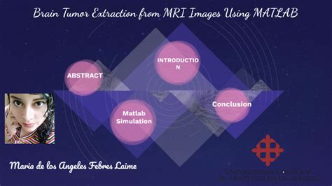 Brain Tumor Extraction From Mri Images Using Matlab By Maria Febres On