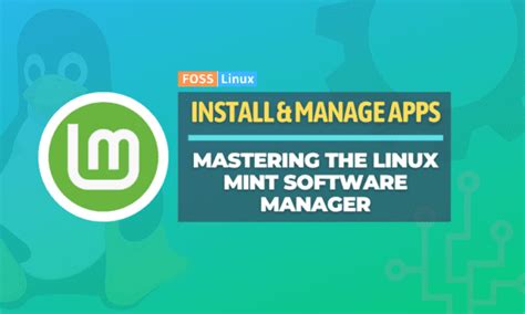 Mastering The Linux Mint Software Manager Foss Linux