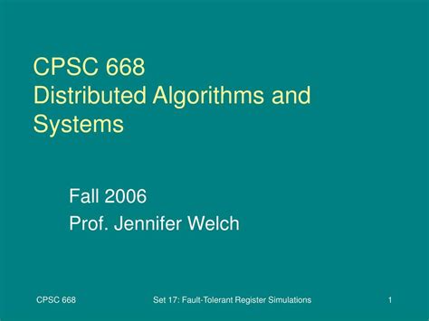 Ppt Cpsc 668 Distributed Algorithms And Systems Powerpoint