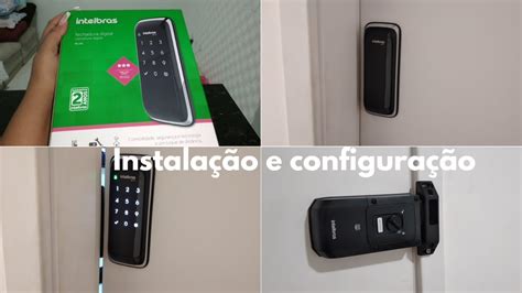 Instala O E Passa A Passo Da Configura O Da Fechadura Digital Fr