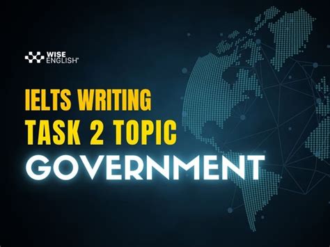 Bài mẫu từ vựng IELTS writing task 2 government topic chi tiết nhất