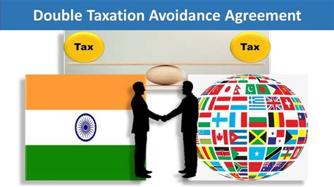 Double Taxation Avoidance Agreement Dtaa