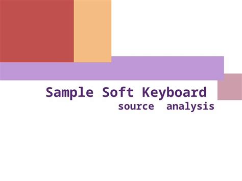 Pptx Sample Soft Keyboard Source Analysis Dokumentips
