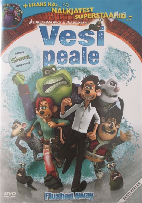 Vesi Peale Flushed Away Estonian Dubbing Wiki Fandom
